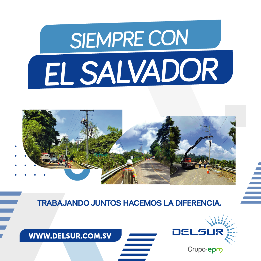 DELSUR, SIEMPRE CON EL SALVADOR. – Distribuidora de Electricidad DELSUR ...